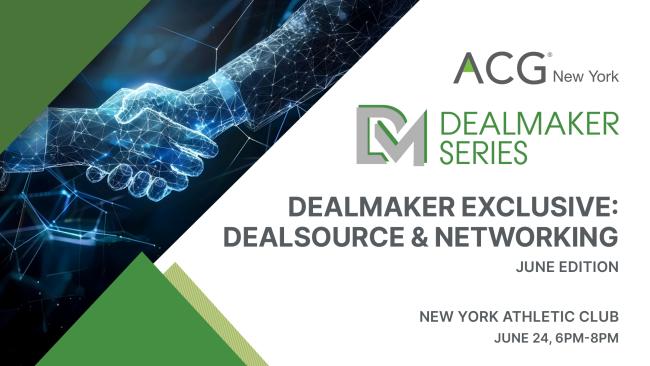 2025 ACG NY DealMaker Series - June Edition | ACG New York